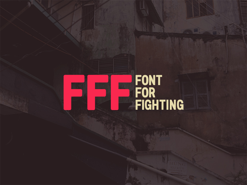 FFF - Font for Fighting Typeface - Freebie Supply